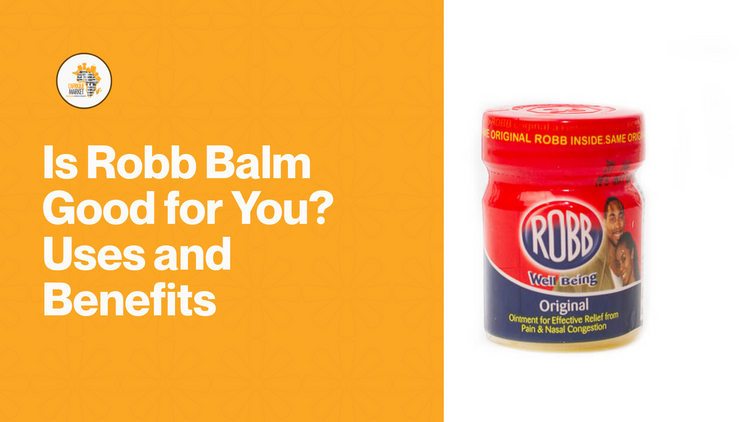 Is Robb Balm Good for You? Uses and Benefits – Lafrique Market