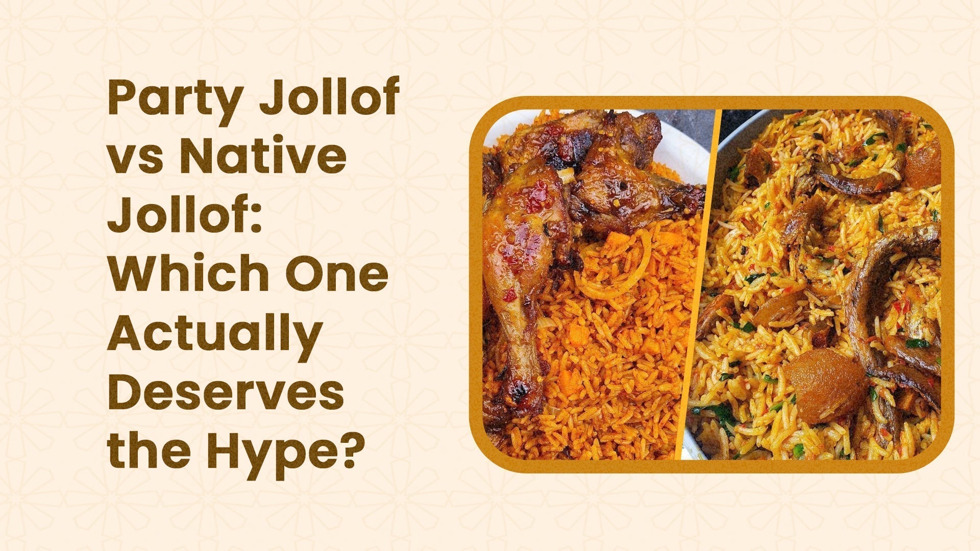 Party Jollof vs Native Jollof: Which One Actually Deserves the Hype ...